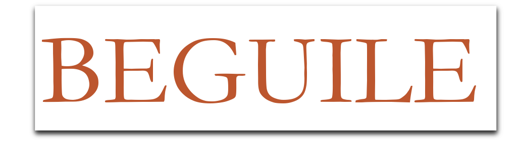 Wednesday Word: Beguile – An Enchanted Place