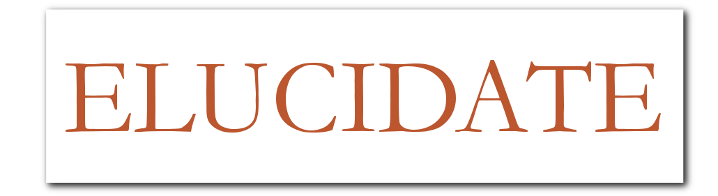 Weekly Word: Elucidate – An Enchanted Place